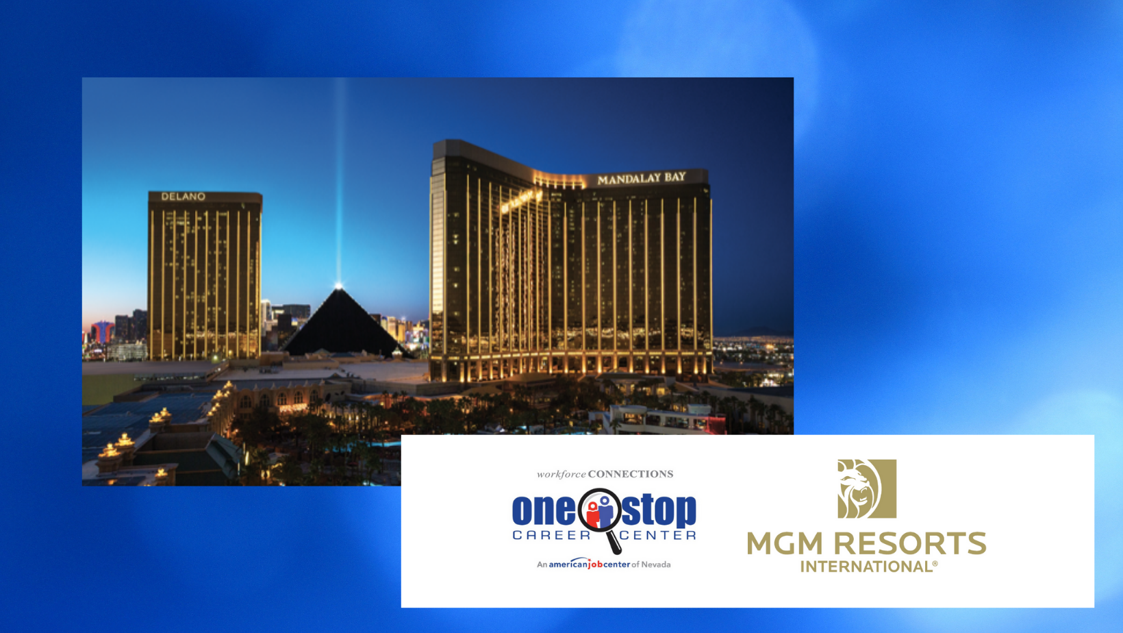 MGM Resorts Hiring On The Spot at the One-Stop Career Center through ...